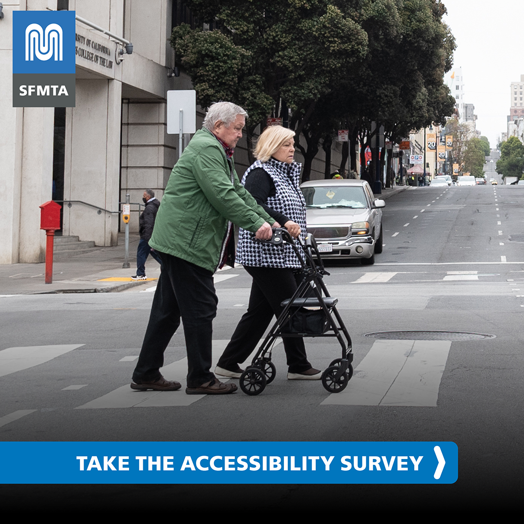 Press Release: SFMTA’s Accessibility Needs Survey Closes Jan. 15 ...